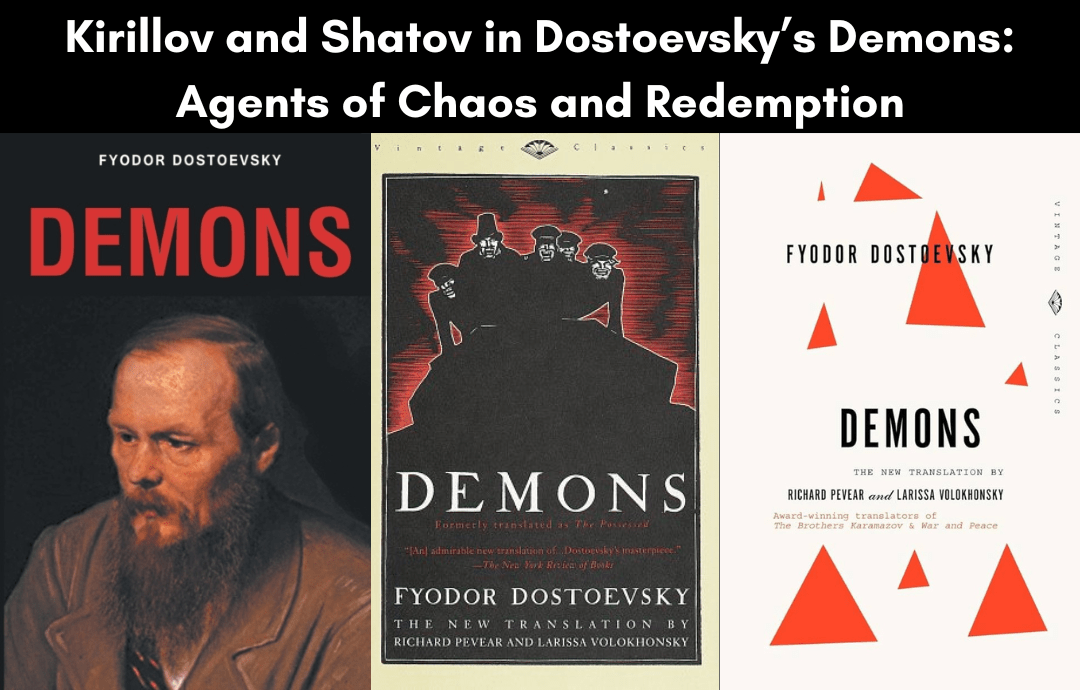 Kirillov and Shatov in Dostoevsky's Demons: Agents of Chaos and ...