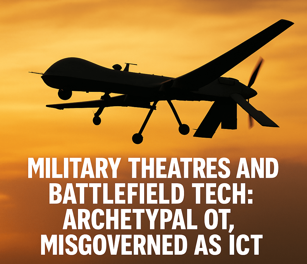 Military Theatres and Battlefield Tech: Archetypal OT, Misgoverned as ...