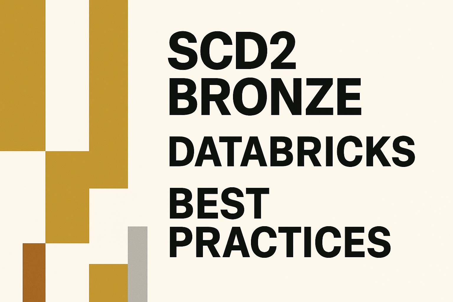 Managing a Rapidly Growing SCD2 Bronze Layer on Databricks: Best ...