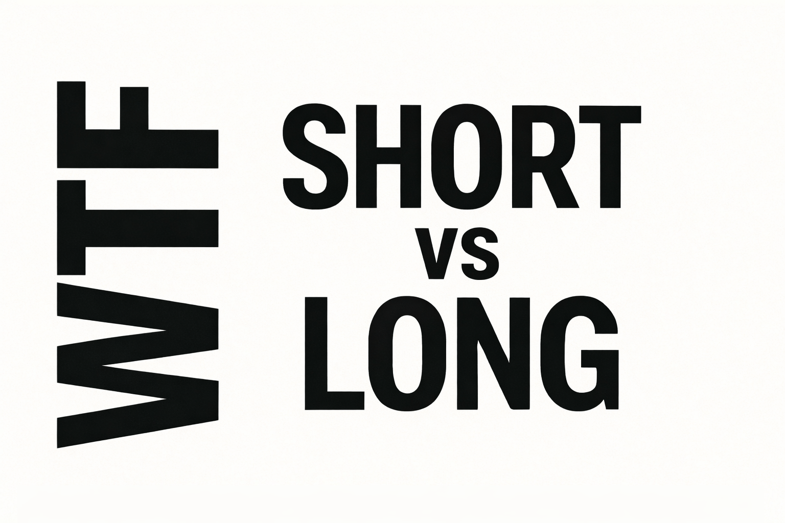 WTF is Short vs Long: What Is the Difference? - Horkan